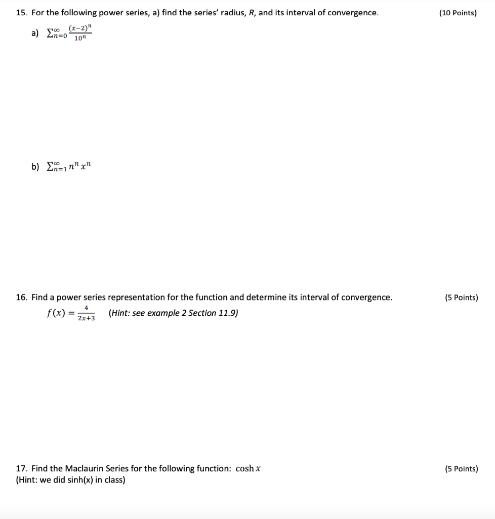 Solved a) ∑n=0∞10n(x−2)n b) ∑n=1∞nnxn 16. Find a power | Chegg.com