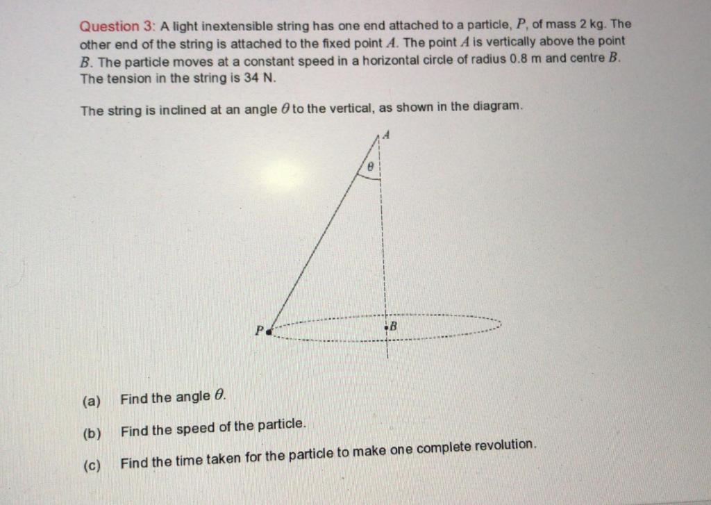 Solved Question 3: A light inextensible string has one end | Chegg.com