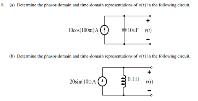 Solved (a) Determine the phasor-domain and time-domain | Chegg.com