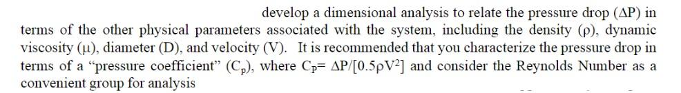 Solved Using the Buckingham Pie theorem (since it's the | Chegg.com
