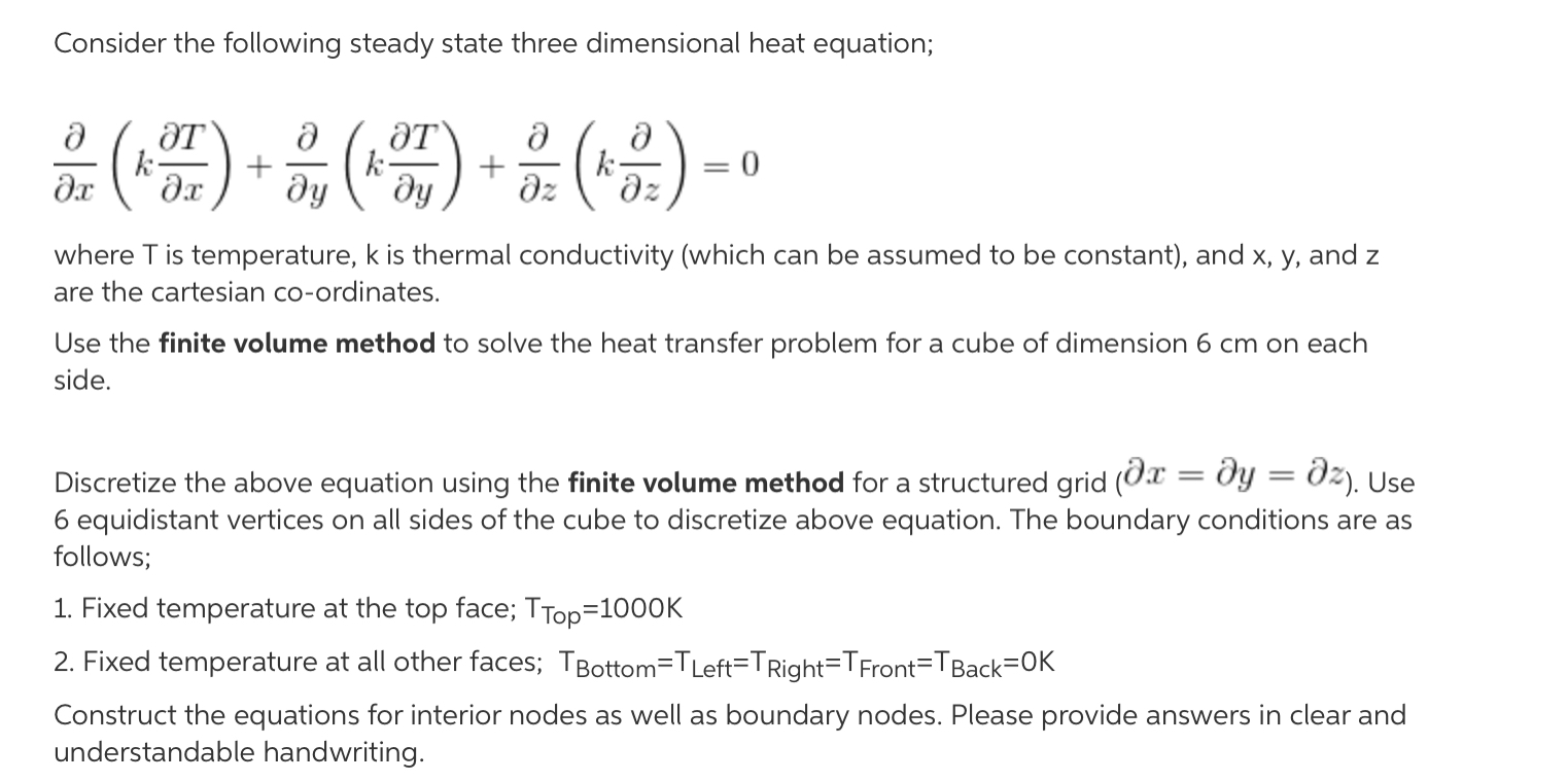 Solved Consider the following steady state three dimensional | Chegg.com