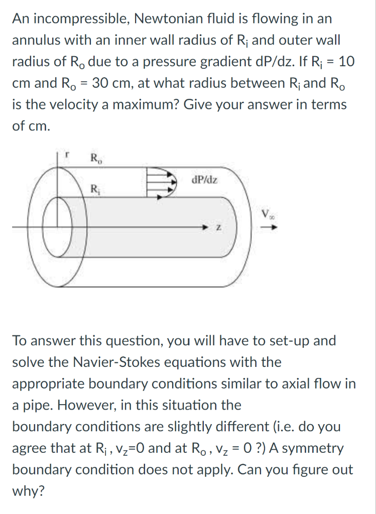 Solved An incompressible, Newtonian fluid is flowing in an | Chegg.com