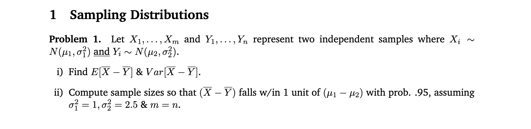 Solved 1 ﻿Sampling DistributionsProblem 1. ﻿Let x1,dots,xm | Chegg.com