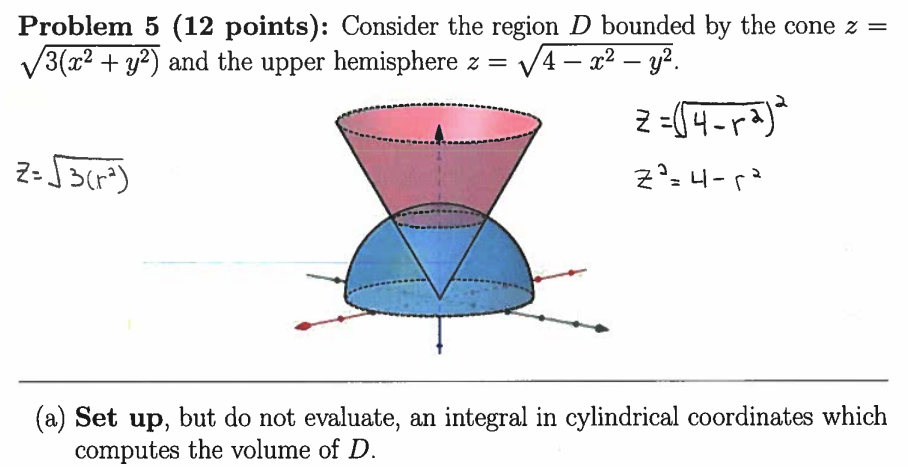 Solved Problem 5 (12 points): Consider the region D bounded | Chegg.com