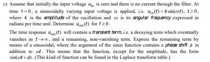 Solved Modelling and use of Laplace transform methods for an | Chegg.com
