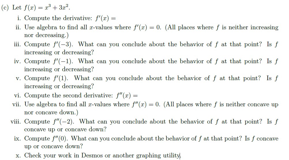 Solved (c) Let f(x)=x3+3x2. i. Compute the derivative: | Chegg.com
