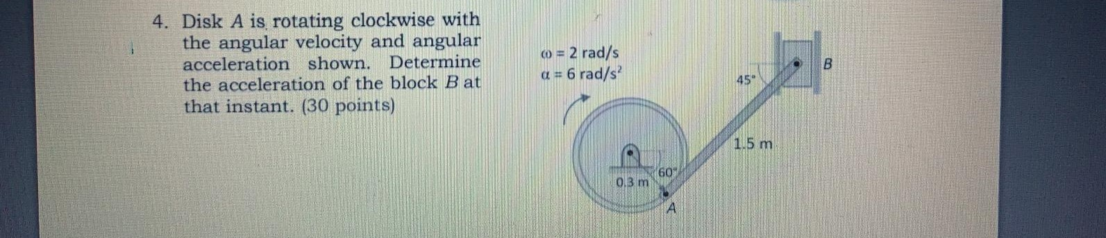 Solved 4. Disk A is rotating clockwise with the angular | Chegg.com