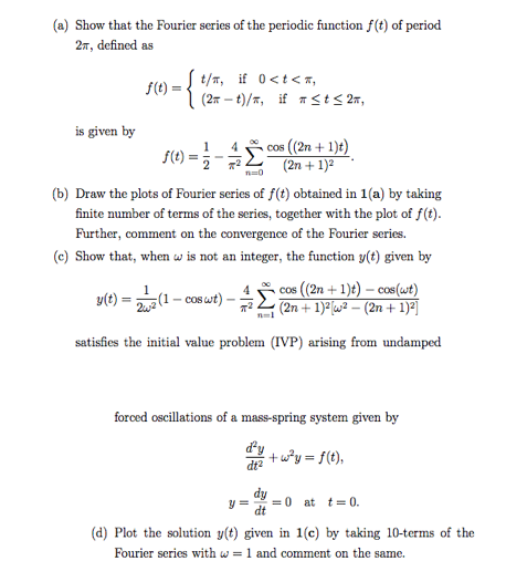 Solved A Show That The Fourier Series Of The Periodic
