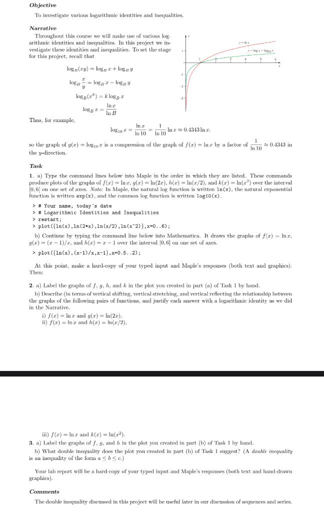 Solved Objective To investigate various logarithmic | Chegg.com