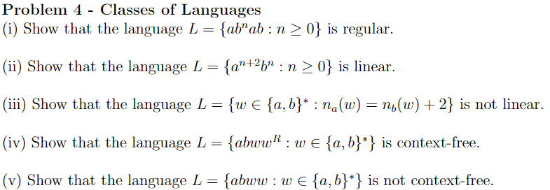 Solved Problem 4 - Classes of Languages (i) Show that the | Chegg.com