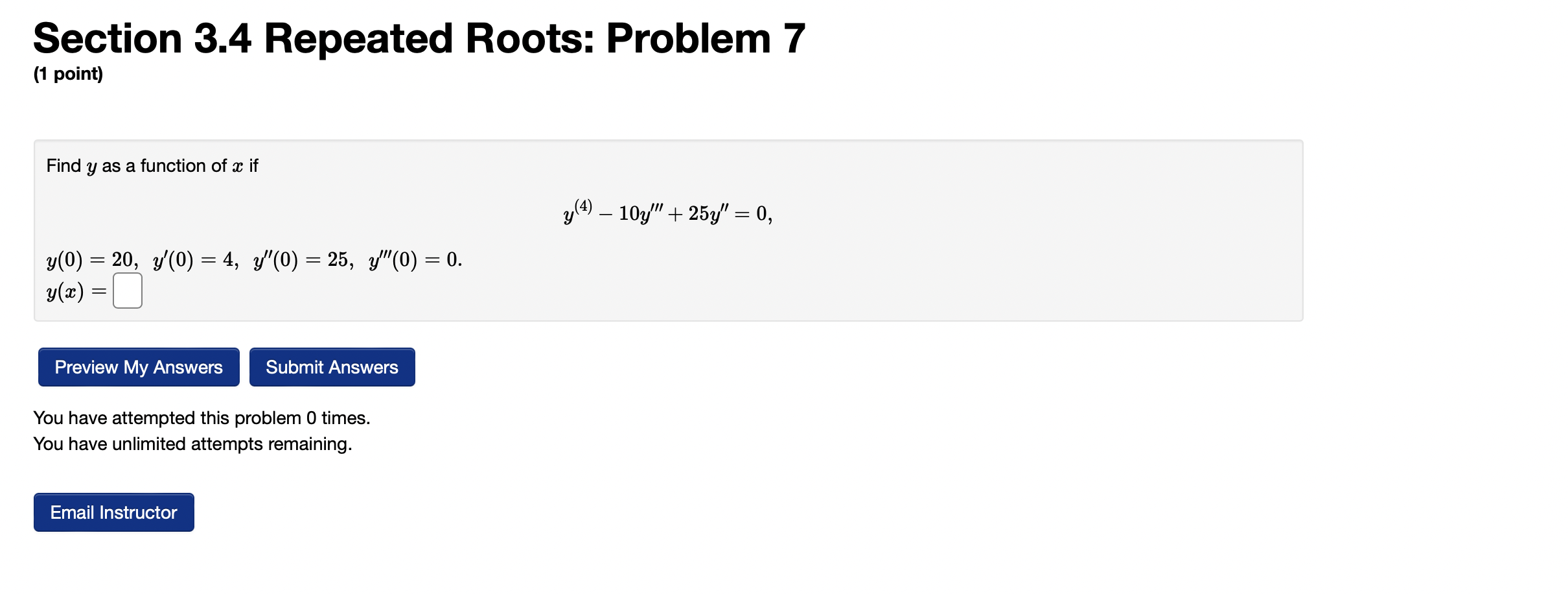 Solved Section 3.4 Repeated Roots: Problem 7 (1 point) Find | Chegg.com