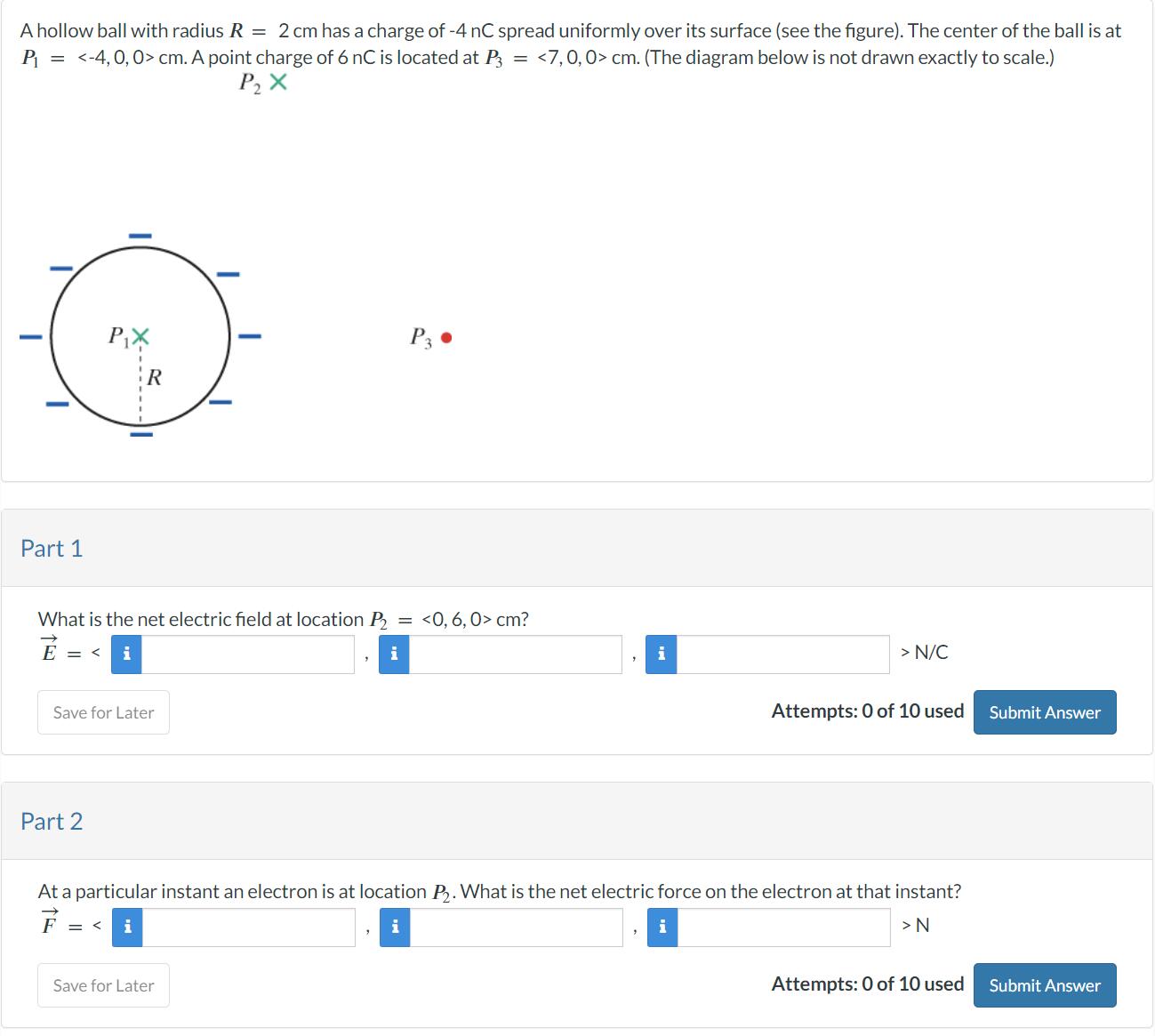 Solved A hollow ball with radius R=2cm ﻿has a charge of -4nC | Chegg.com