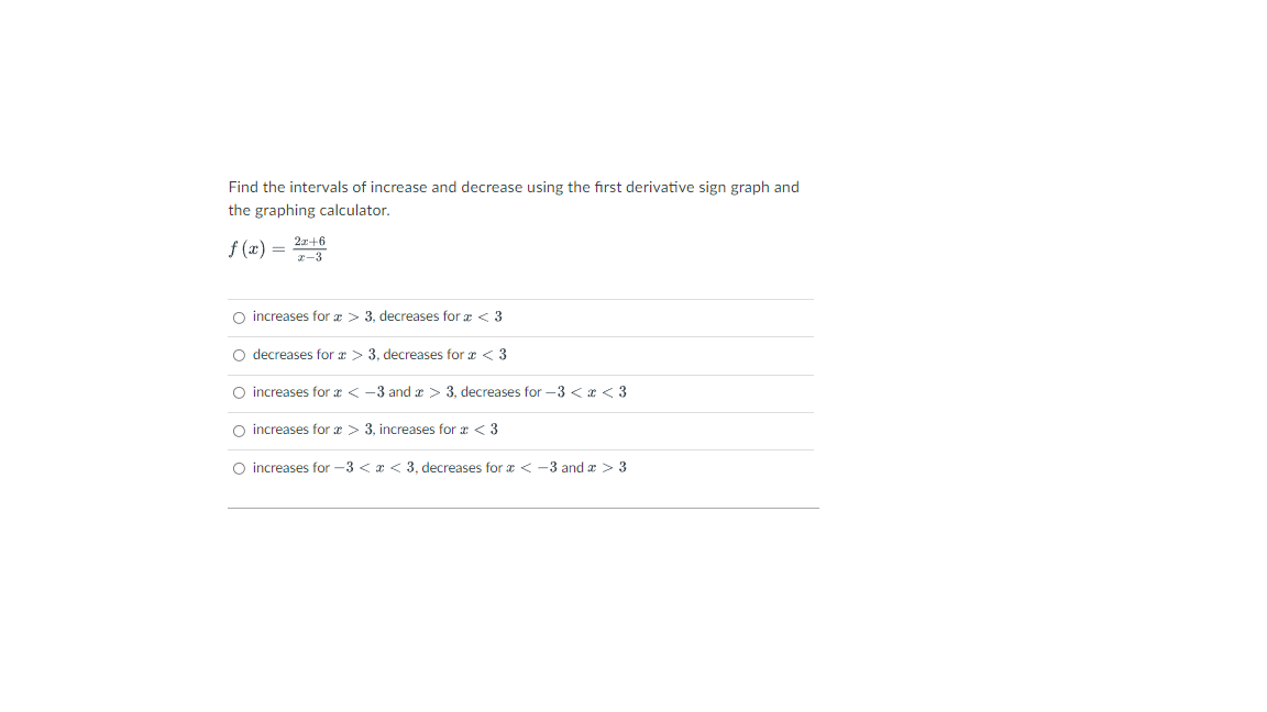 Solved Find the intervals of increase and decrease using the | Chegg.com