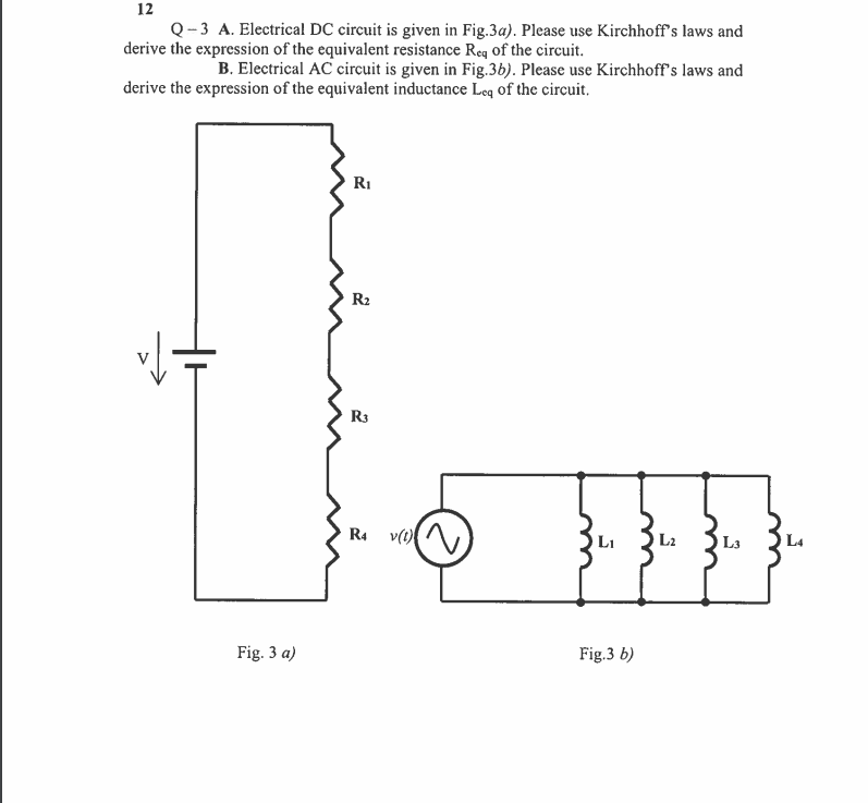 Solved 12 Q-3 A. Electrical DC circuit is given in Fig.3a). | Chegg.com