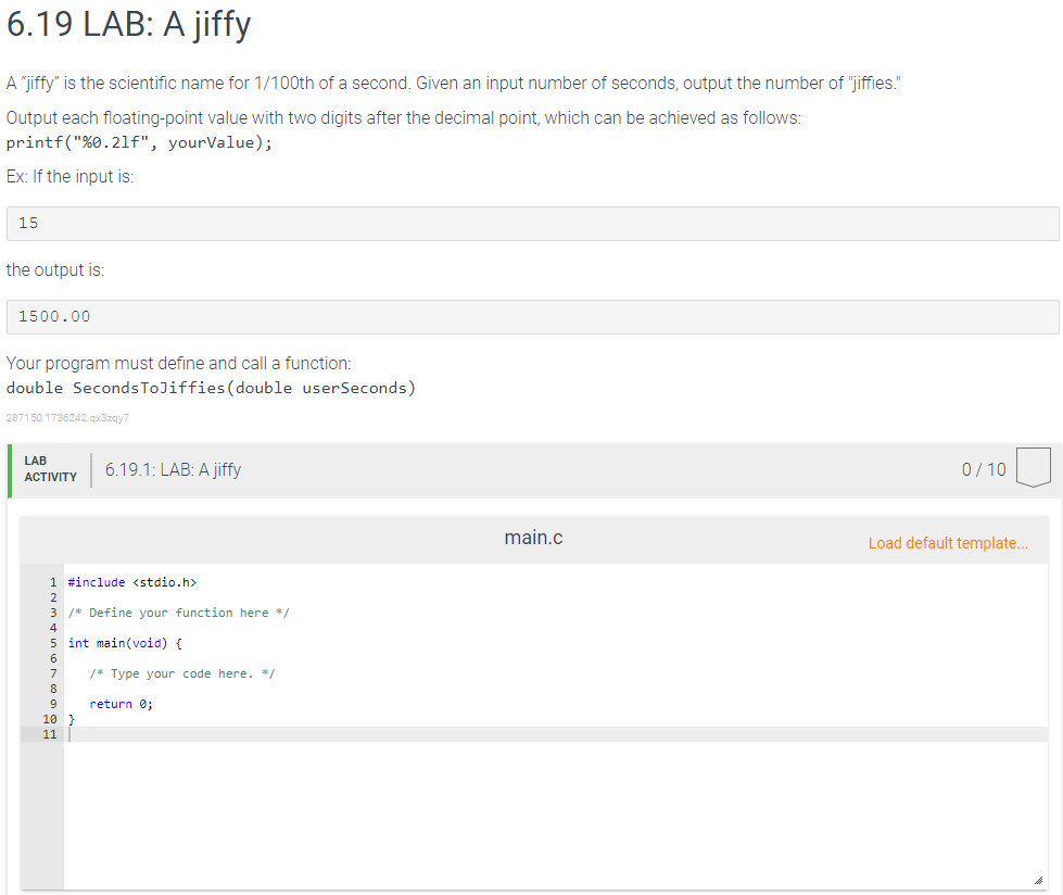 Solved 6.19 LAB: A jiffy A "Jiffy" is the scientific name | Chegg.com