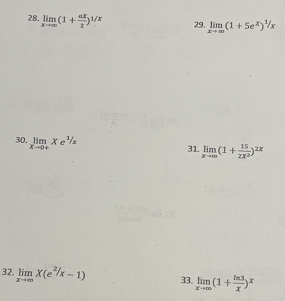 Solved 28. limx→∞(1+2ax)1/X 29. limx→∞(1+5ex)1/x 30. | Chegg.com
