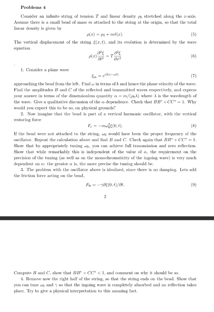Problems 4 Consider an infinite string of tension T | Chegg.com