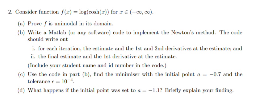 Solved 2. Consider function f(x) = log(cosh(x)) for 2 € | Chegg.com