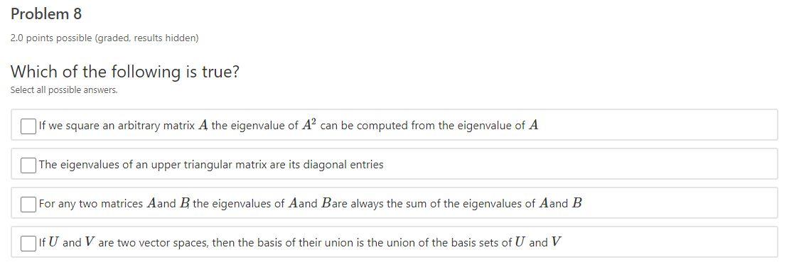 Solved Problem 8 2.0 points possible (graded, results | Chegg.com
