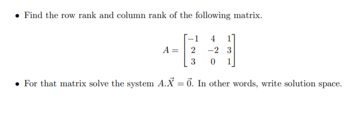 Solved • Find the row rank and column rank of the following | Chegg.com