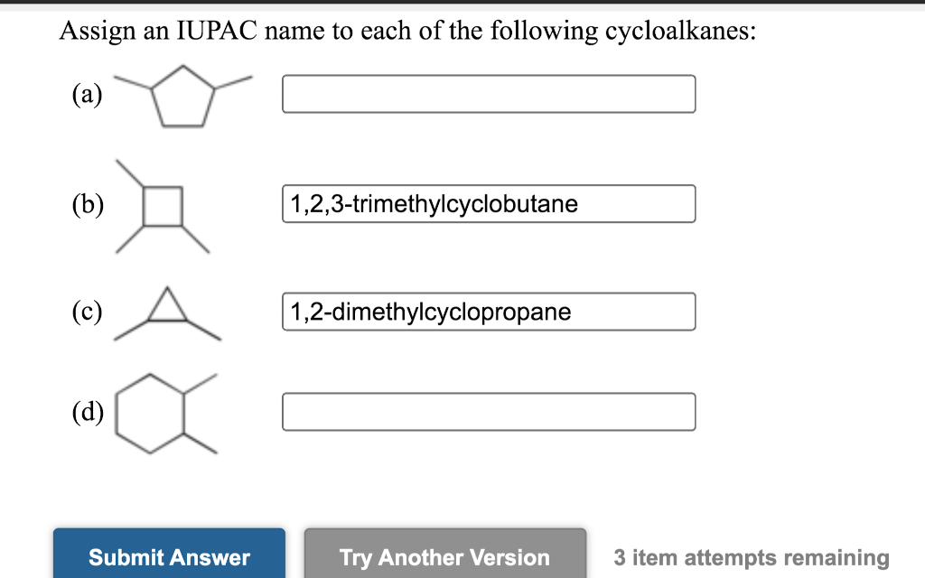 Solved Assign an IUPAC name to each of the following | Chegg.com