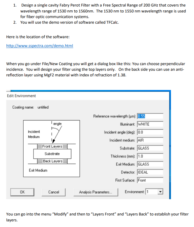 Solved 1. Design a single cavity Fabry Perot Filter with a | Chegg.com