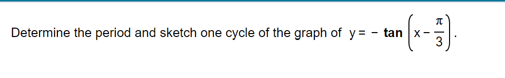 Solved Determine the period and sketch one cycle of the | Chegg.com
