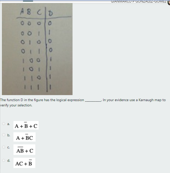 Solved The function D in the figure has the logical | Chegg.com