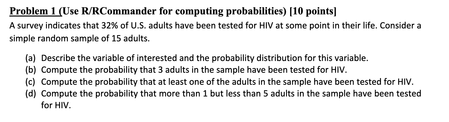 Solved Problem 1 (Use R/RCommander for computing | Chegg.com