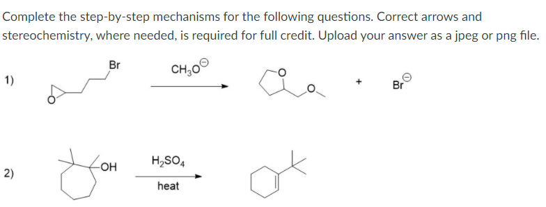 Solved Complete the step-by-step mechanisms for the | Chegg.com