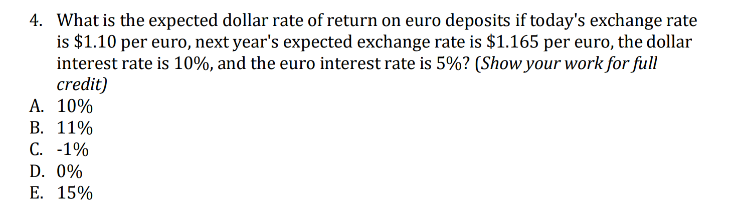 Solved 4. What is the expected dollar rate of return on euro | Chegg.com