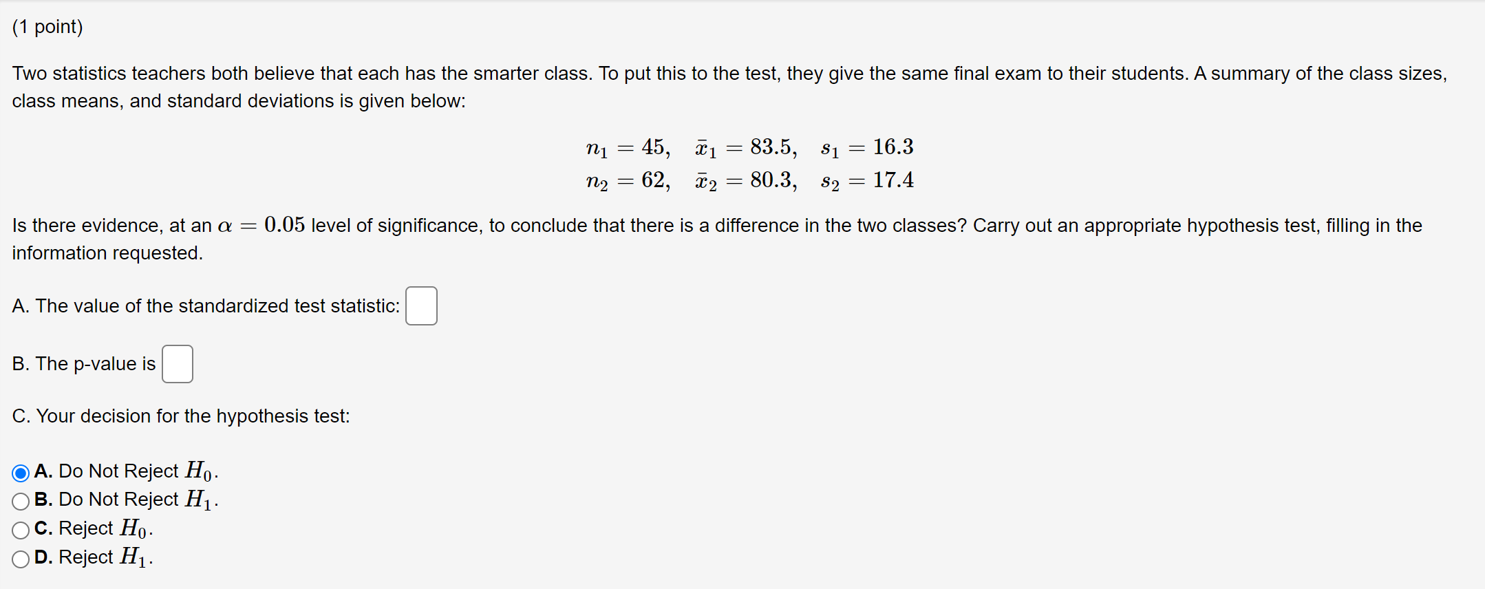 Solved Two statistics teachers both believe that each has | Chegg.com