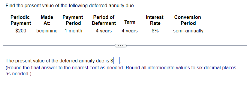 Solved Find the present value of the following deferred | Chegg.com