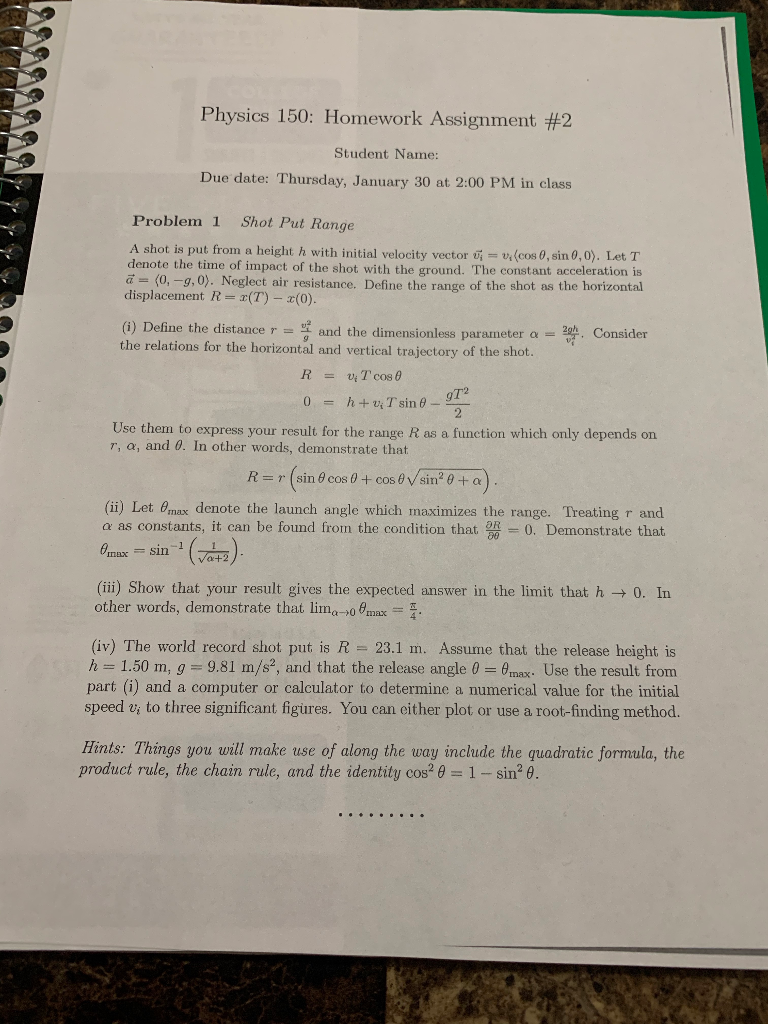 Solved Physics 150: Homework Assignment #2 Student Name: Due | Chegg.com
