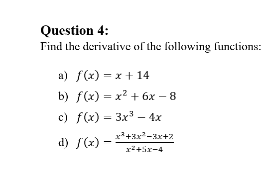 Solved Find the derivative of the following functions: a) | Chegg.com