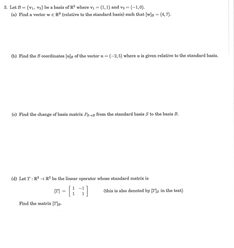 Solved Let B={v1,v2} be a basis of R2 where v1=(1,1) and | Chegg.com