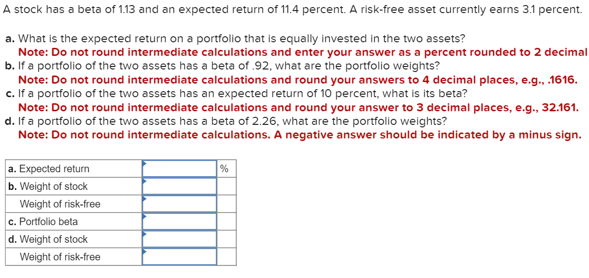 Solved A stock has a beta of 1.13 ﻿and an expected return of | Chegg.com
