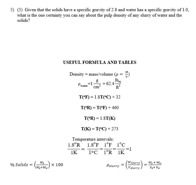 Solved 5) (5) Given that the solids have a specific gravity | Chegg.com