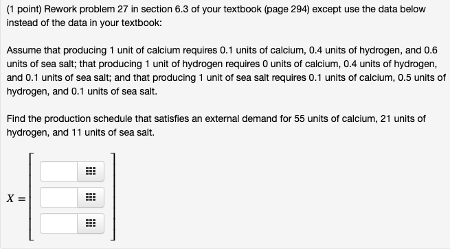 Solved (1 point) Rework problem 27 in section 6.3 of your | Chegg.com