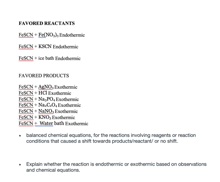 FAVORED REACTANTS FeSCN + Fe(NO3)3 Endothermic FeSCN | Chegg.com