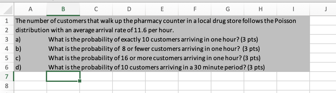 Solved 1 The number of customers that walk up the pharmacy | Chegg.com