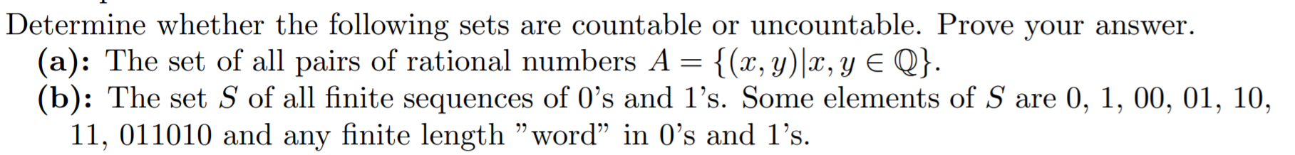 Solved Determine whether the following sets are countable or | Chegg.com