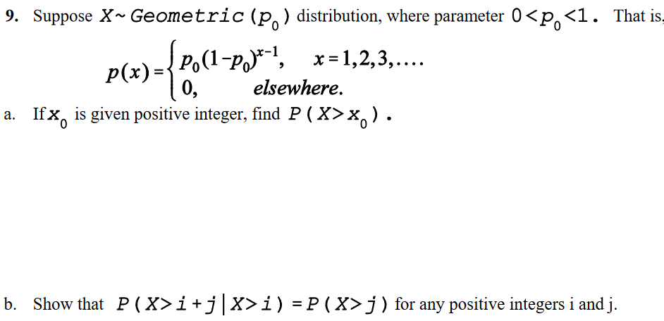 Solved 9 Suppose X~ Geometric P Distribution Where