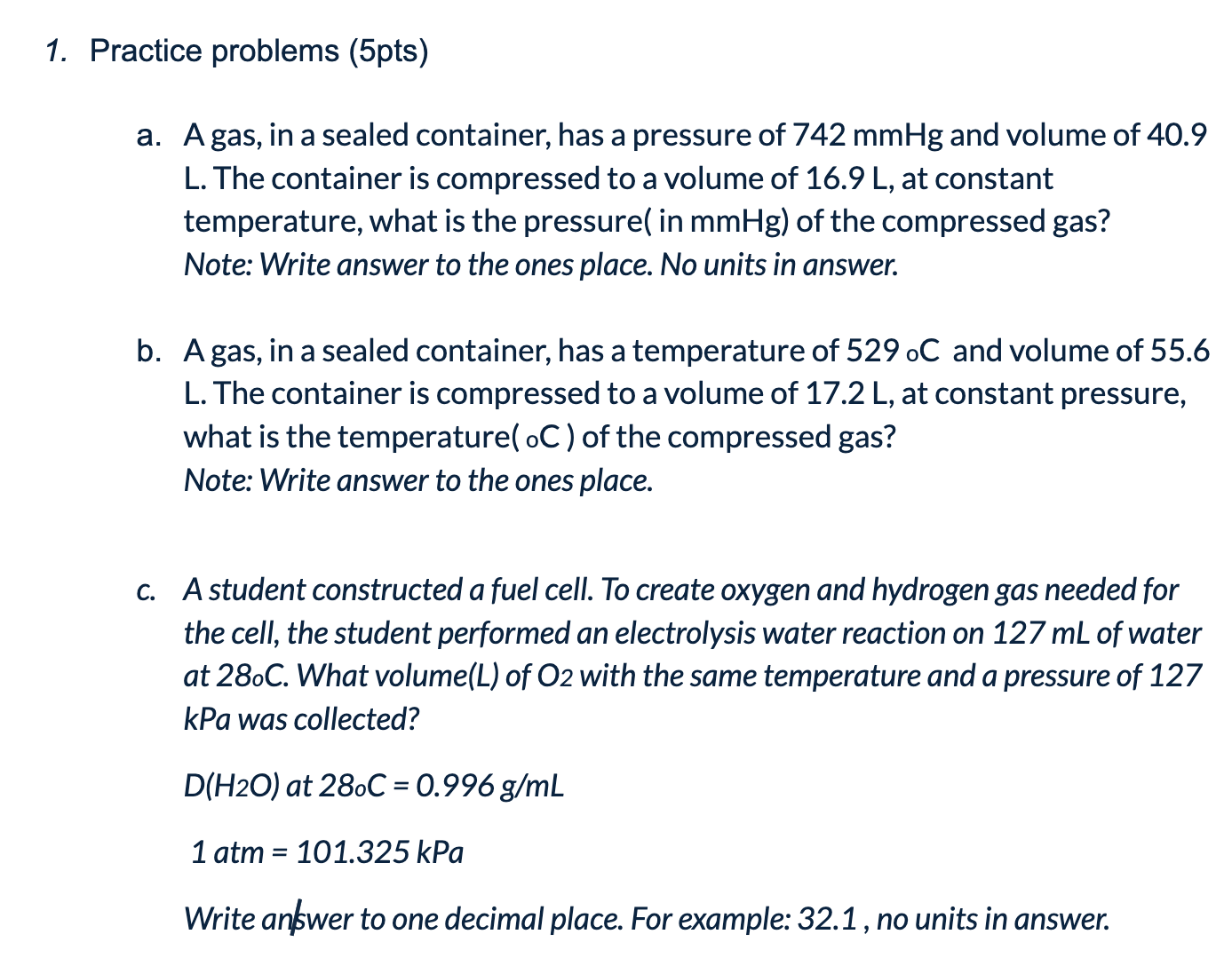 Solved Practice problems (5pts)a. ﻿A gas, in a sealed | Chegg.com