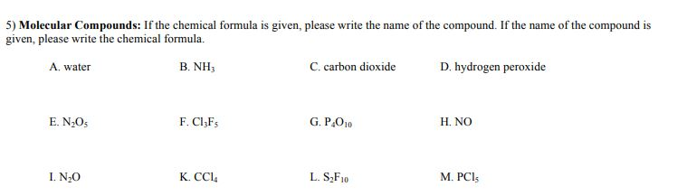 Solved 5) Molecular Compounds: If the chemical formula is | Chegg.com