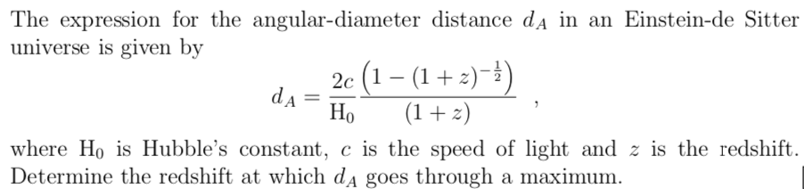 Solved The expression for the angular-diameter distance da | Chegg.com