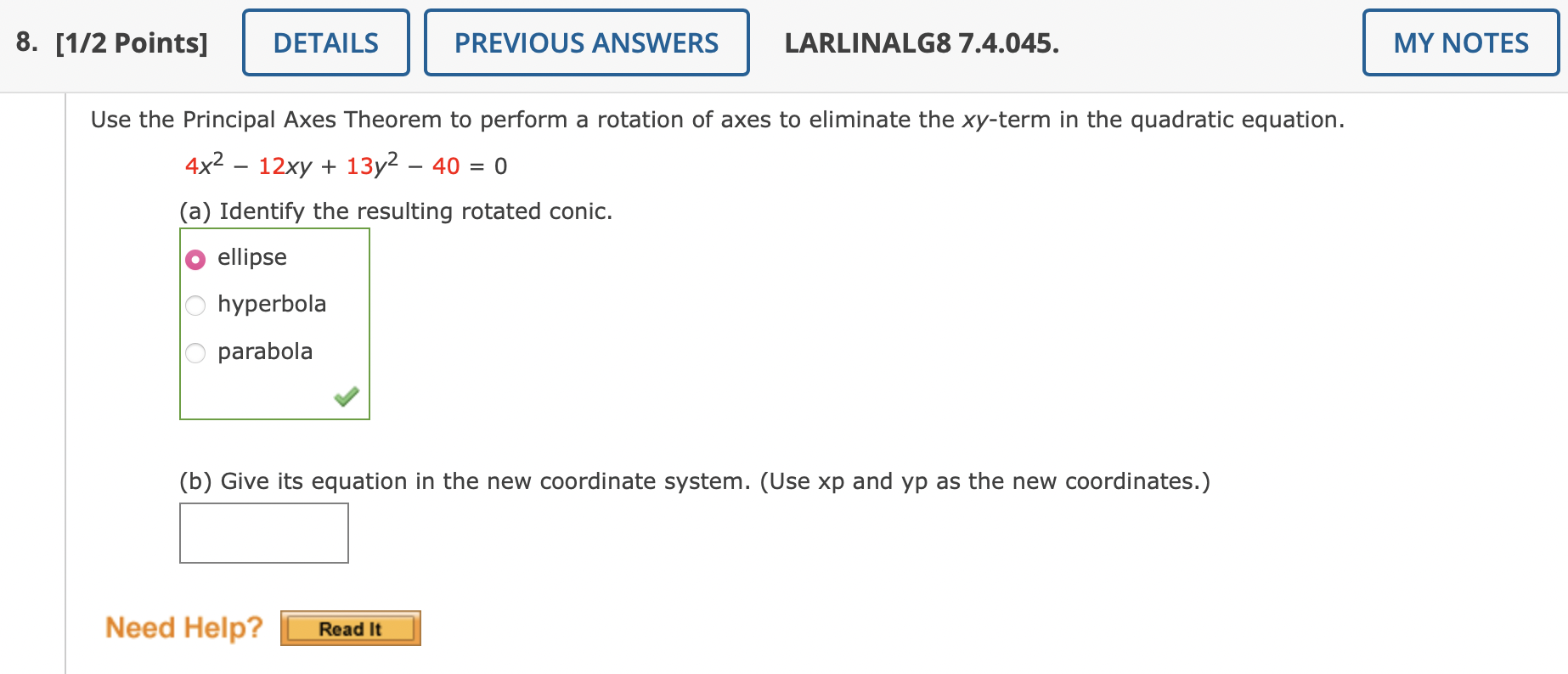 Solved Use the Principal Axes Theorem to perform a rotation | Chegg.com