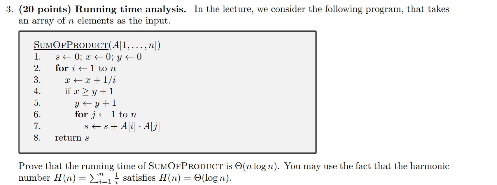 Solved 3. (20 points) Running time analysis. In the lecture, | Chegg.com