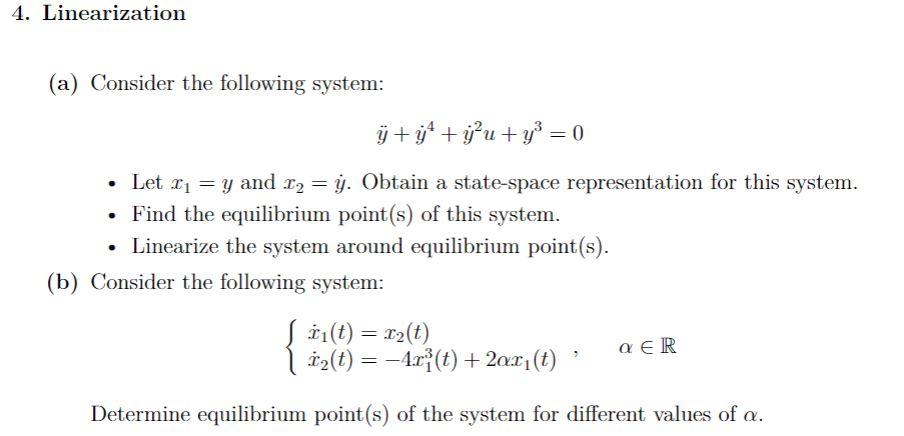4. Linearization (a) Consider the following system: | Chegg.com