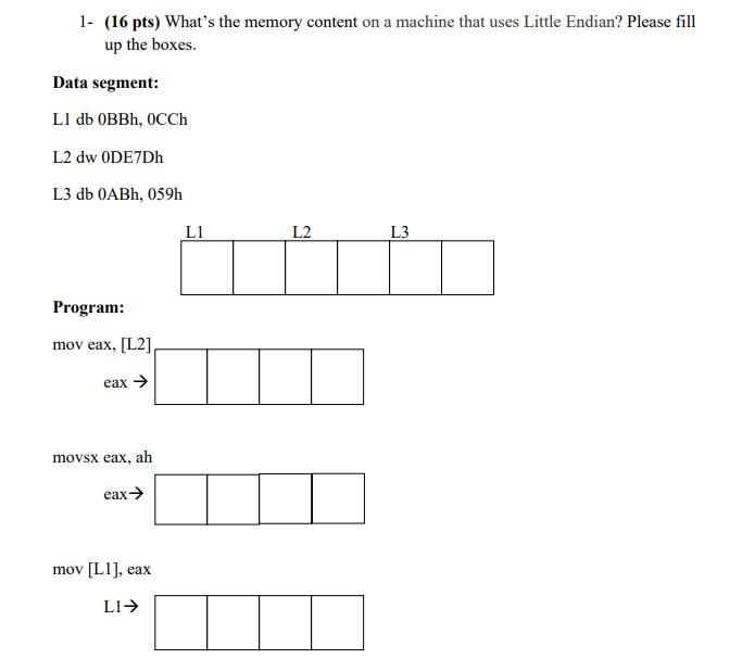 Solved 1- (16 pts) What's the memory content on a machine | Chegg.com